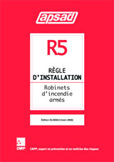 Règle Apsad R5 - Robinets d’incendie armés - Infoprotection